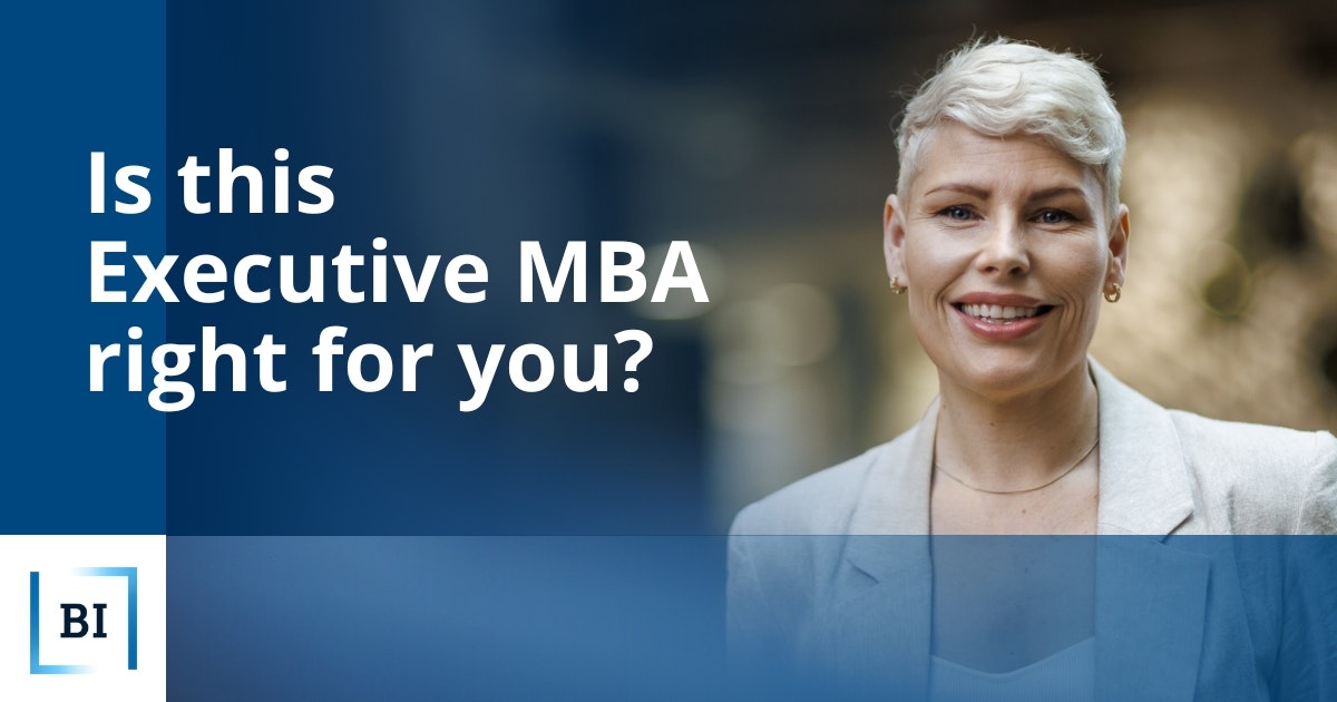 Is this Executive MBA right for you? | BI Norwegian Business School