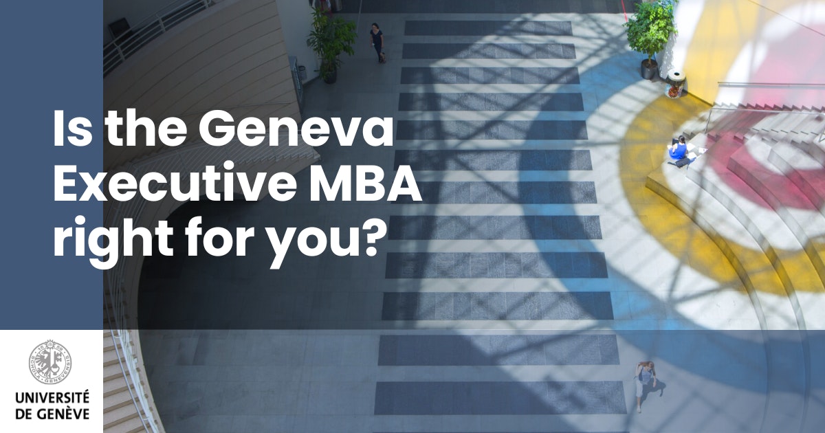Geneva Executive MBA | Geneva School of Economics and Management