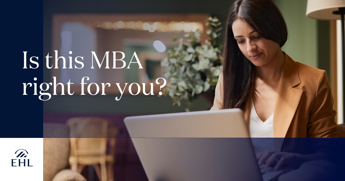 Is this MBA right for you? | EHL Hospitality Business School