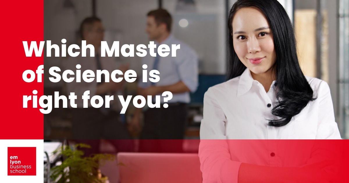 Which Master of Science Program is right for you? | emlyon business school